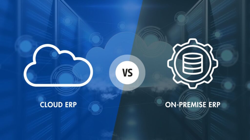 Cloud Erp Vs On Premise Erp Explore Now Write For Us Tech 5340